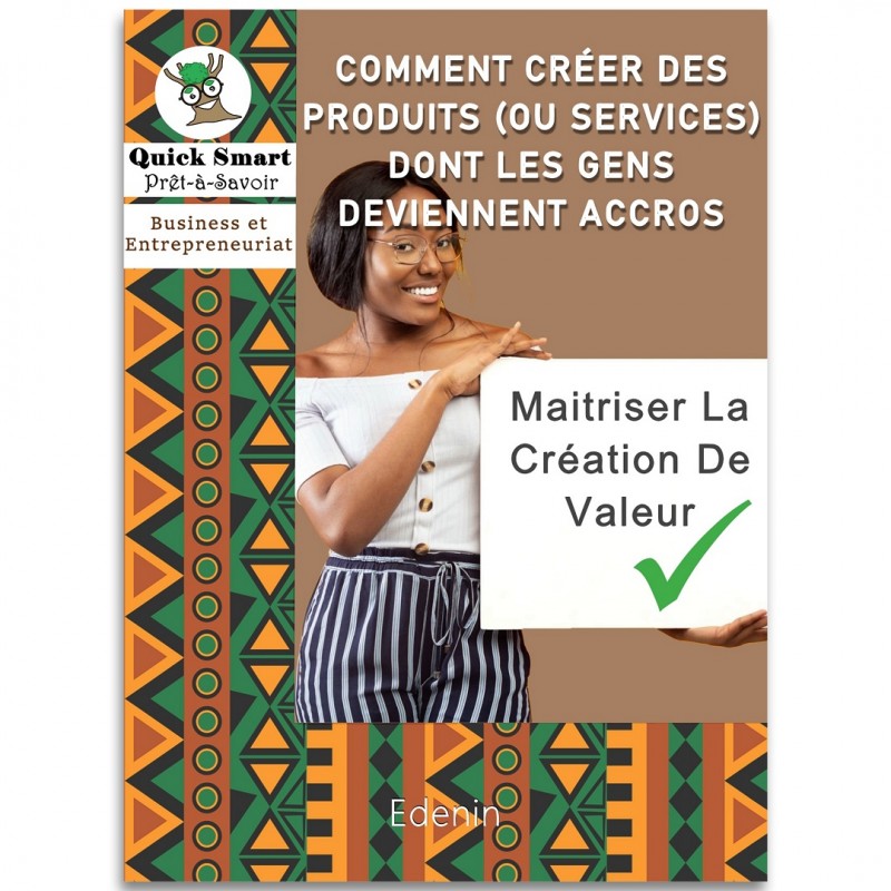 Buy Comment Créer des Produits (ou Services) Dont Les Gens Deviennent ...