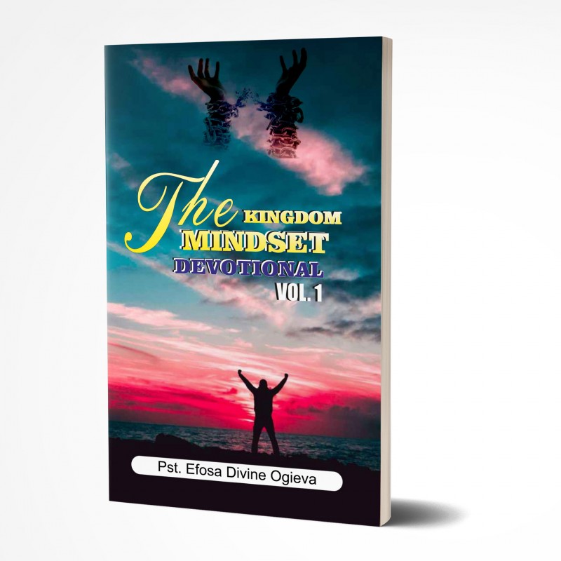 Buy The Kingdom Mindset Devotional Vol. 1 by Efosa Divine Ogieva on Selar