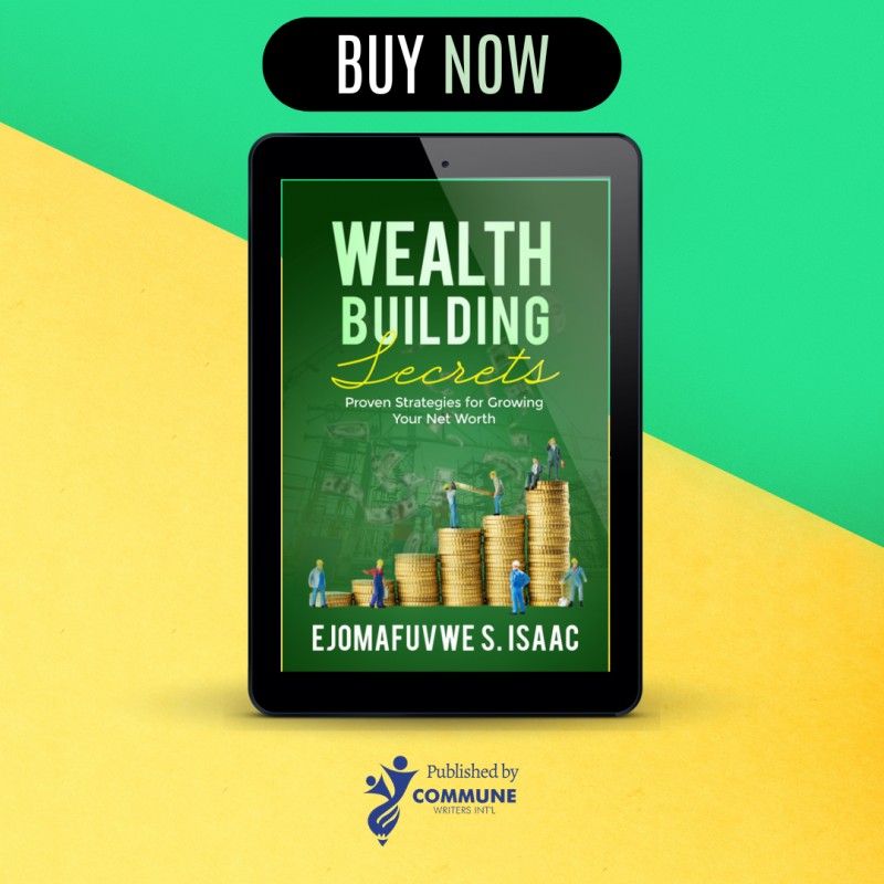 Buy Wealth Building Secrets (ebook) by Ejomafuvwe S. Isaac on Selar