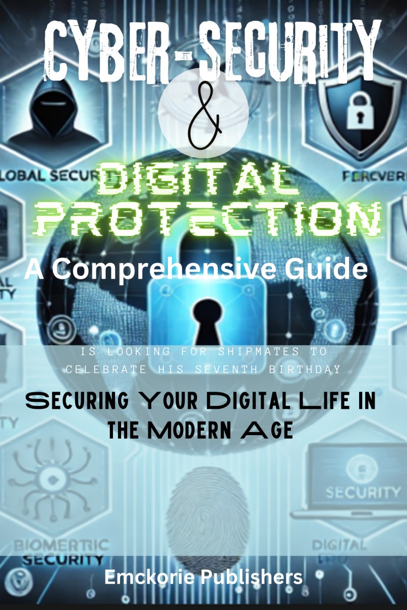 Buy Cybersecurity and Digital Protection: A Comprehensive Guide by Emckorie Publishers on Selar