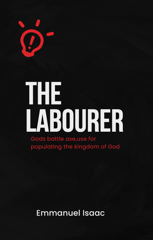 Buy The labourer by Emmanuel Isaac on Selar