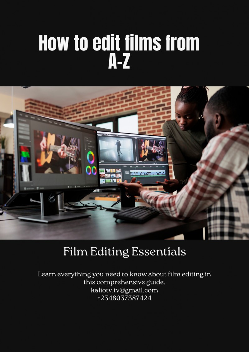 Buy How to edit films from A-Z by Emmanuel Kalio on Selar