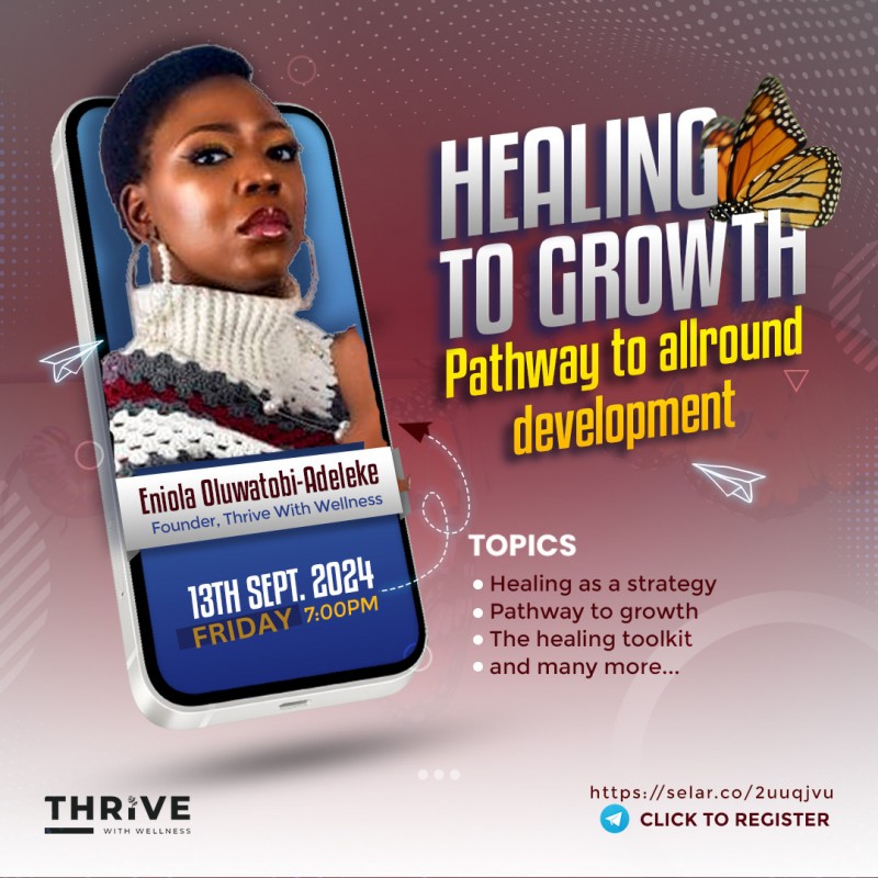 Get Healing to Growth; Pathway to all round Developement by Eniola Awe on Selar