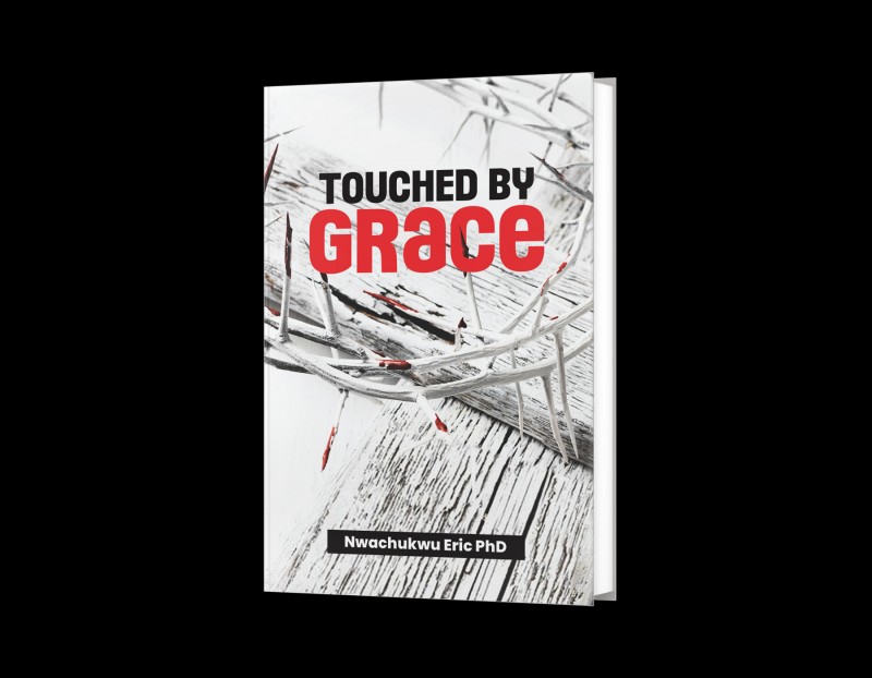 Buy Touched by Grace by Eric Nwachukwu on Selar