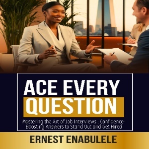Buy Ace Every Question by Interview Success Hub on Selar