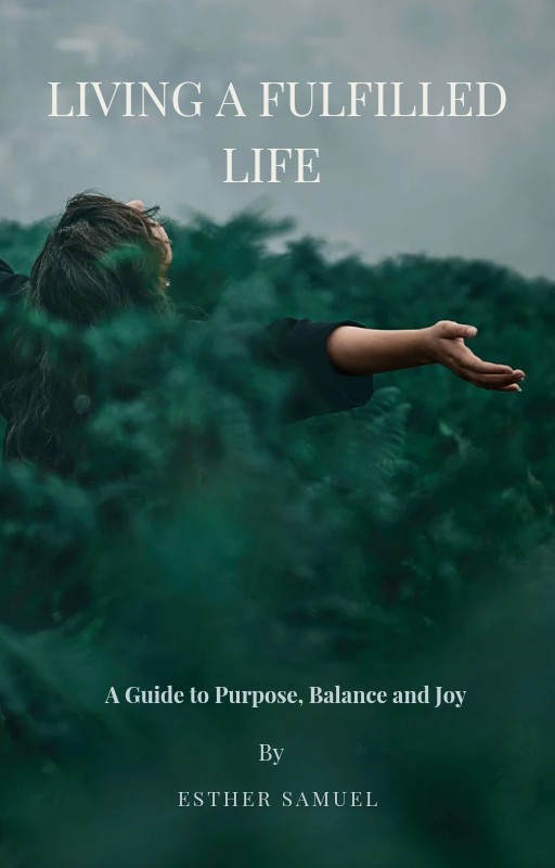 Buy LIVING A FULFILLED LIFE by Esther Samuel on Selar