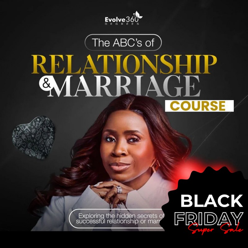 Buy THE ABC'S OF RELATIONSHIP & MARRIAGE COURSE by Evolve 360 Degrees on Selar