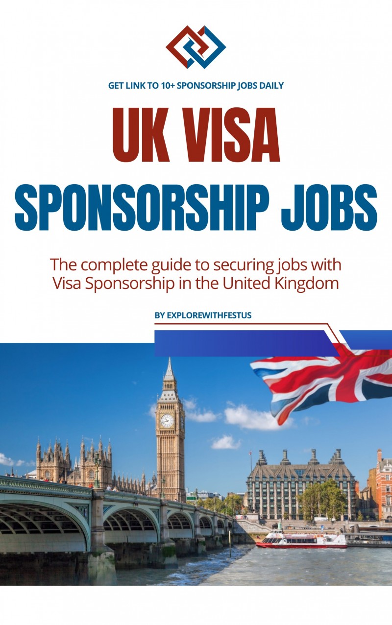 Buy UK Visa Sponsorship Jobs Guide by E.A. Festus on Selar