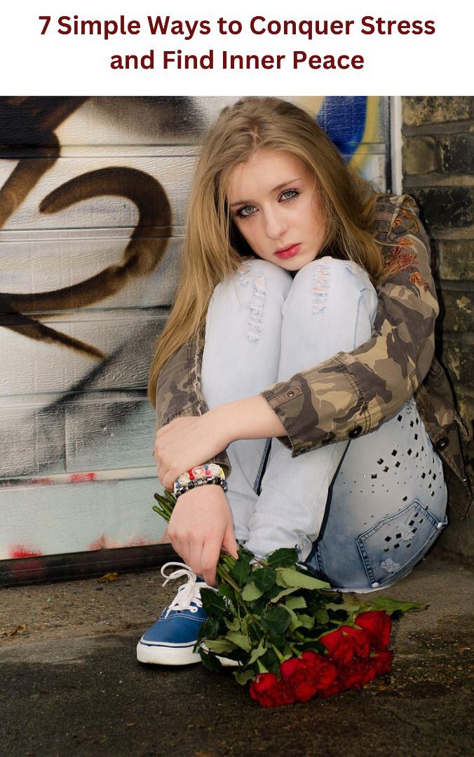 Buy 7 Simple Ways to Conquer Stress and Find Inner Peace: Your Pathway ...