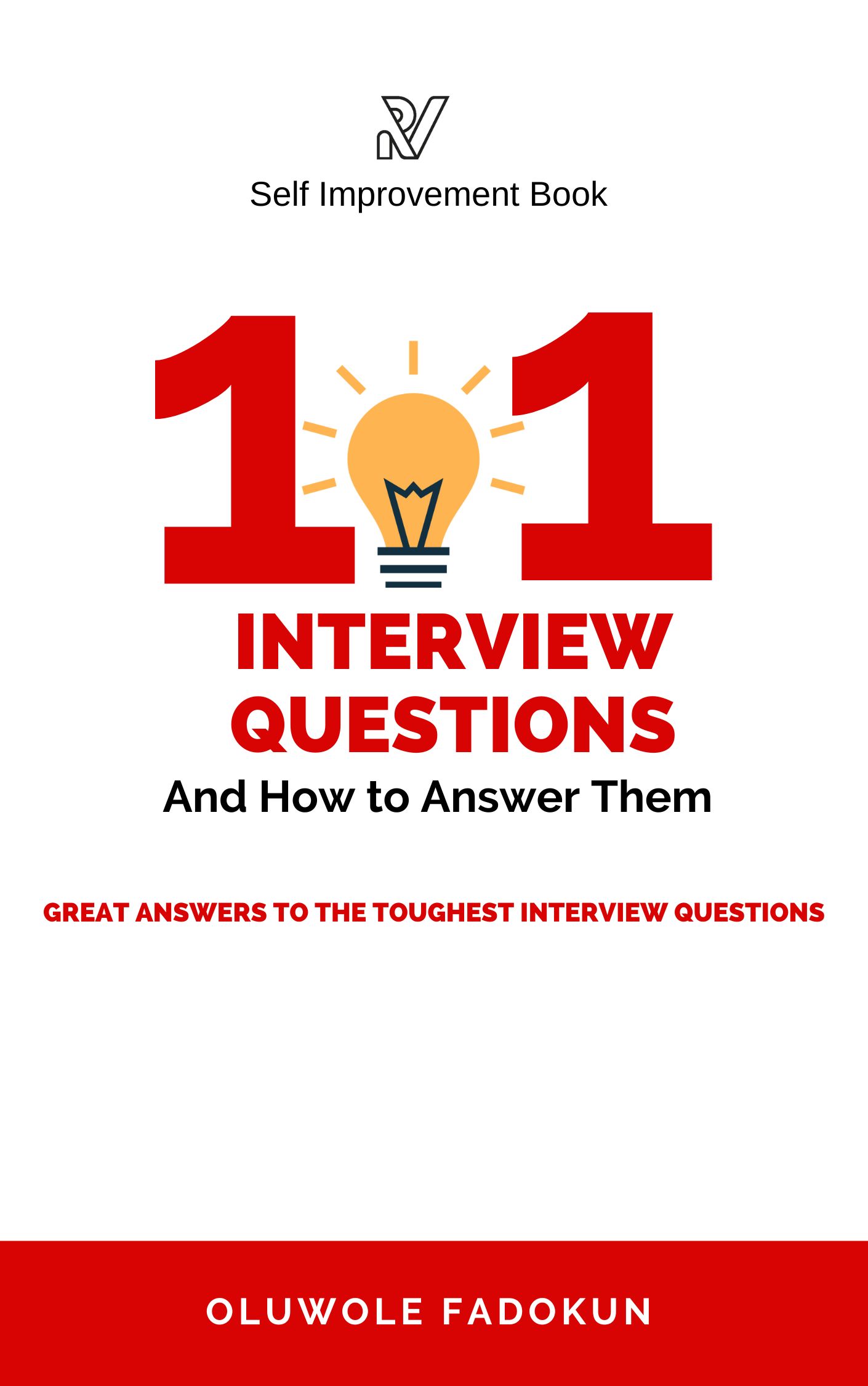 Buy 101 Interview Questions and Answers - Great Answers to the Toughest Interview Questions by ...