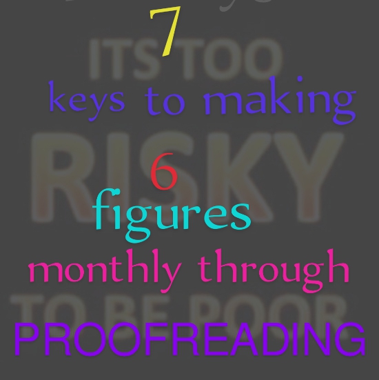 Buy 7 keys to making 6 figures monthly through proofreading by Faith ...