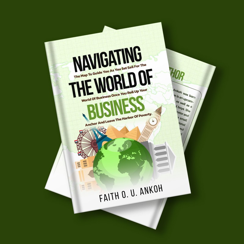 Buy Navigating The World Of Business by Faith O.U. Ankoh on Selar