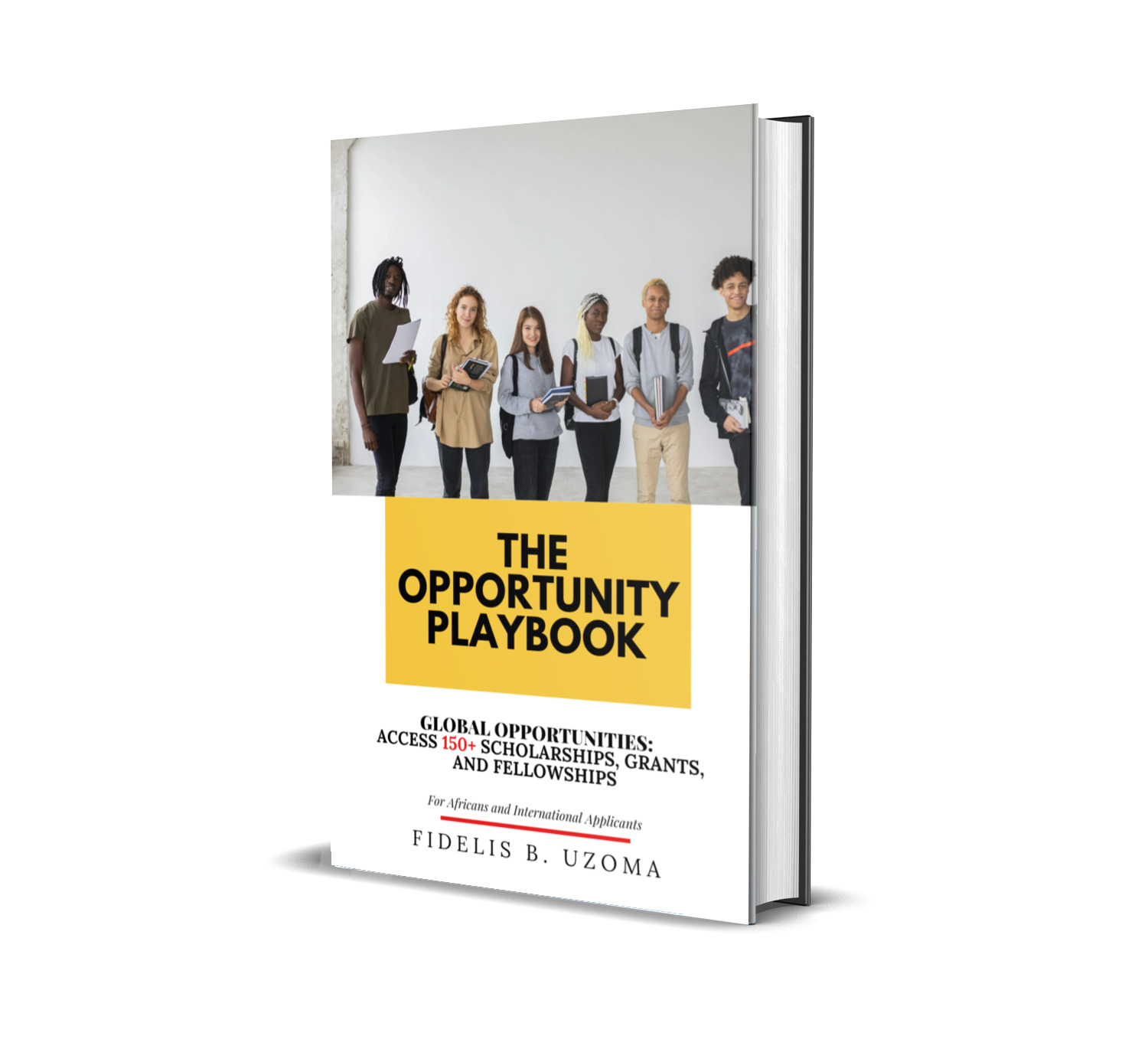 Get The Opportunity Playbook: 150+ Global Fellowships, Scholarships & Grants! by Fidelis on Selar