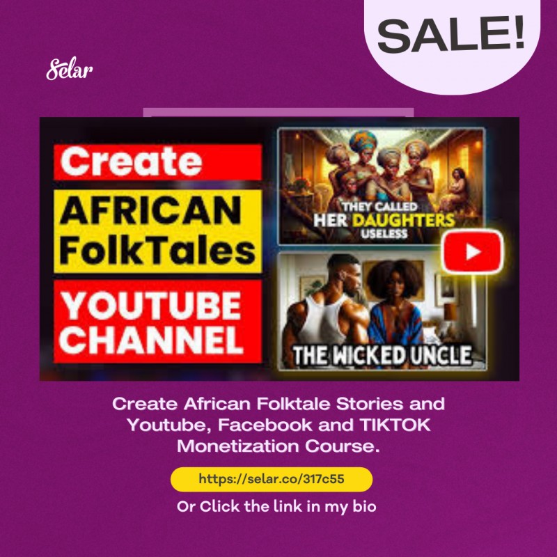 Buy Create African Folktale Stories and Youtube, Facebook and TIKTOK Monetization Course. by ...