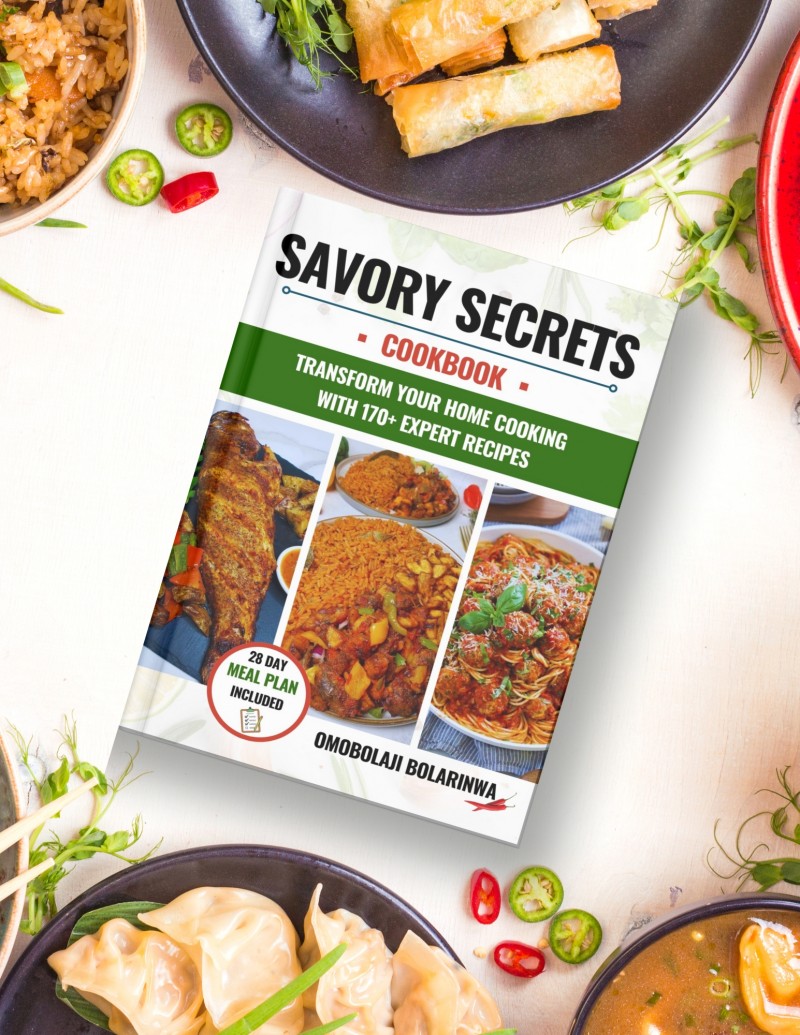 Buy SAVORY SECRETS - Transform your Home cooking with 170+ Expert Recipes by FLAVORS OF NAIJA on ...