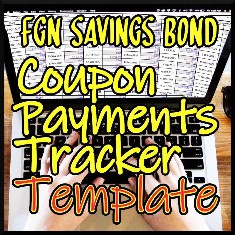 Buy FGN Savings Bond Coupon Payments Tracker Template by Flo Madubike ...