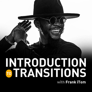 Buy Introduction To Transitions with Frank iTom by Frank iTom on Selar