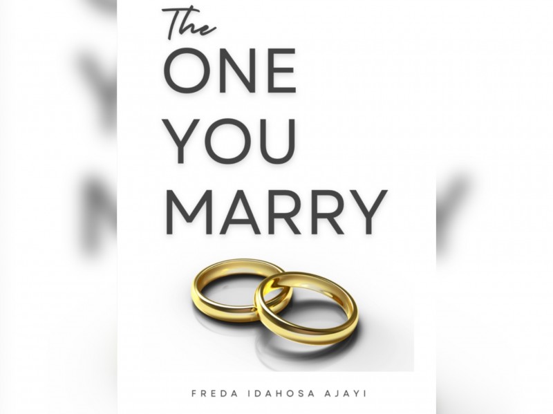 Buy The One You Marry (ebook) by Freda Idahosa Ajayi on Selar