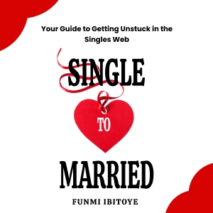 Buy SINGLE TO MARRIED by Funmi Ibitoye on Selar