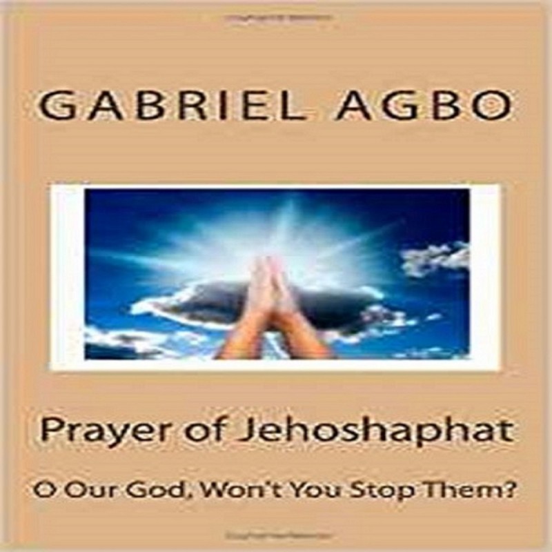 Buy Prayer Of Jehoshaphat: ”O Our God, Won't You Stop Them?” by Gabriel ...