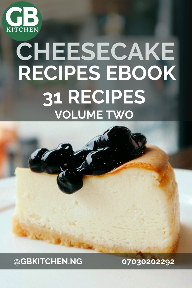 Buy CHEESECAKE RECIPES EBOOK vol 2 by GB KITCHEN on Selar