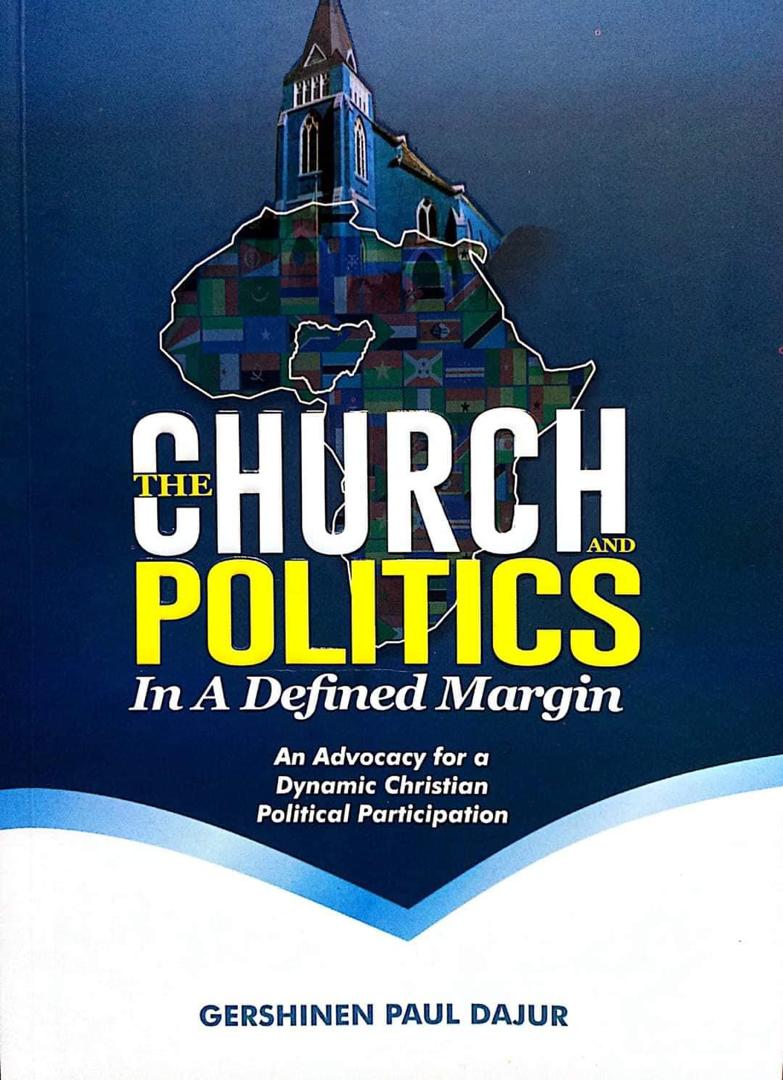 Buy THE CHURCH AND POLITICS In A Defined Margin: An Advocacy for a ...
