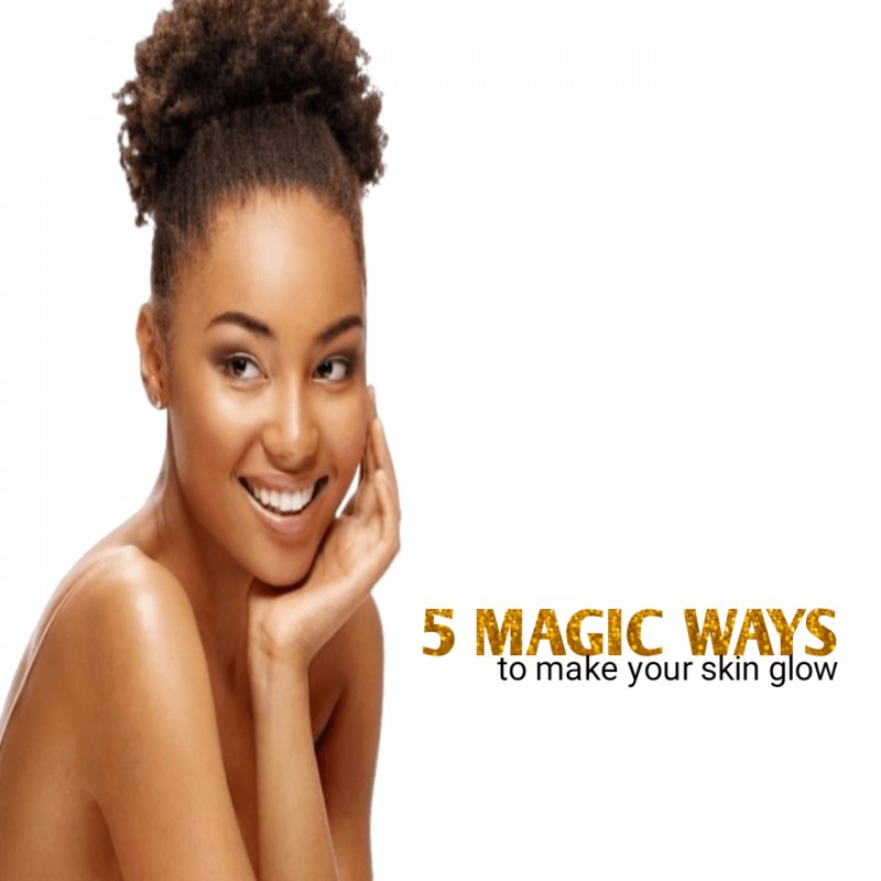 Buy 5 magic ways to make your skin glow by Gift Friday Solomon on Selar