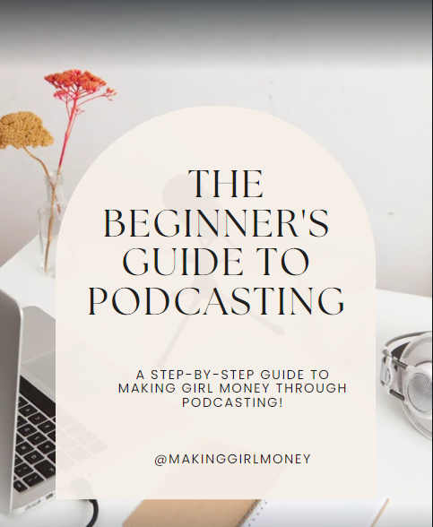 Buy The beginners' guide to podcasting by Girl Money on Selar
