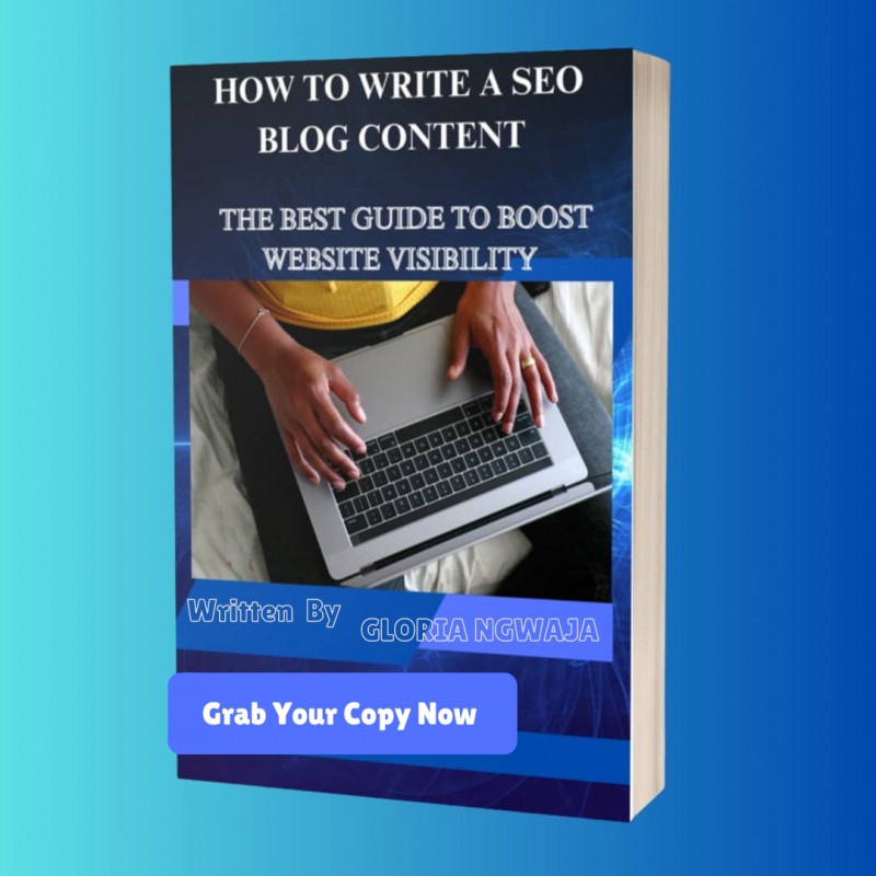 Buy How to write A SEO Blog Content: The Best Guide To Boost Website Visibility by Gloria Ngwaja ...