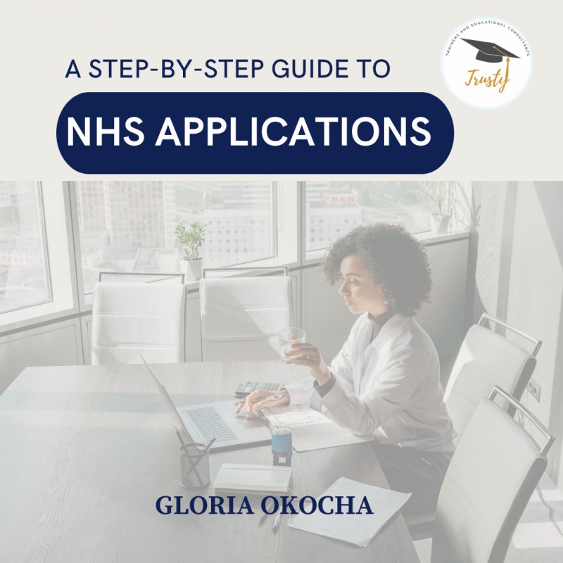 Buy A STEP-BY-STEP GUIDE TO NHS APPLICATIONS by Gloria Okocha on Selar