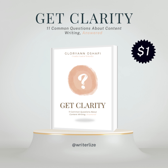 Buy GET CLARITY: 11 Common Questions About Content Writing, Answered by Writerlize Homebase on Selar