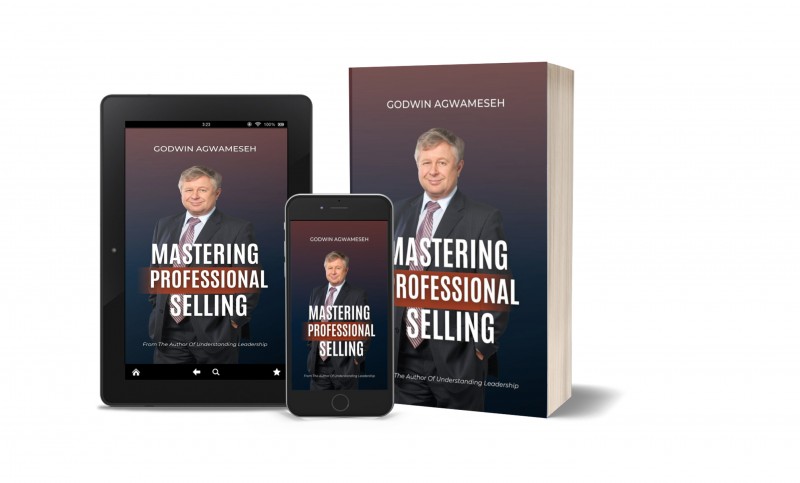 Buy Mastering Professional Selling by Godwin Agwameseh on Selar