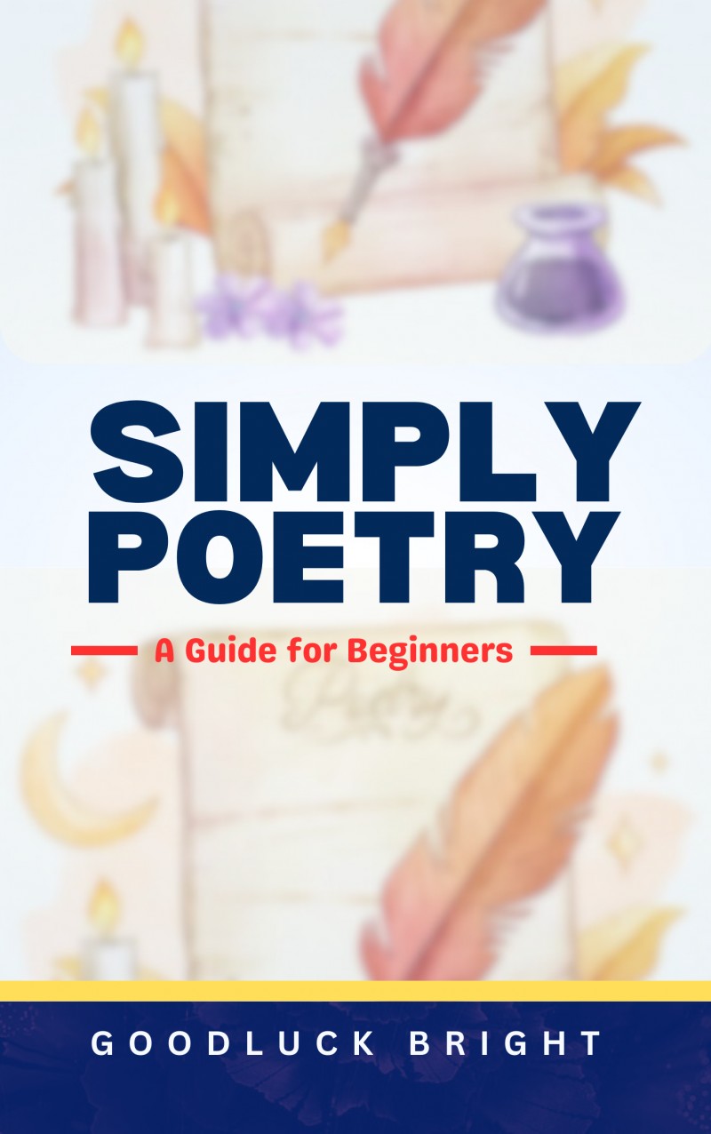 Buy SIMPLY POETRY: A Guide for Beginners. by Goodluck Bright on Selar