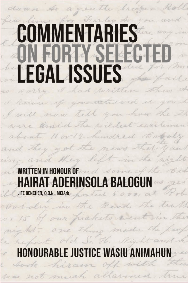 Buy Commentaries on Forty Selected Legal Issues by Justice Wasiu Animahun by Habiba Balogun ...