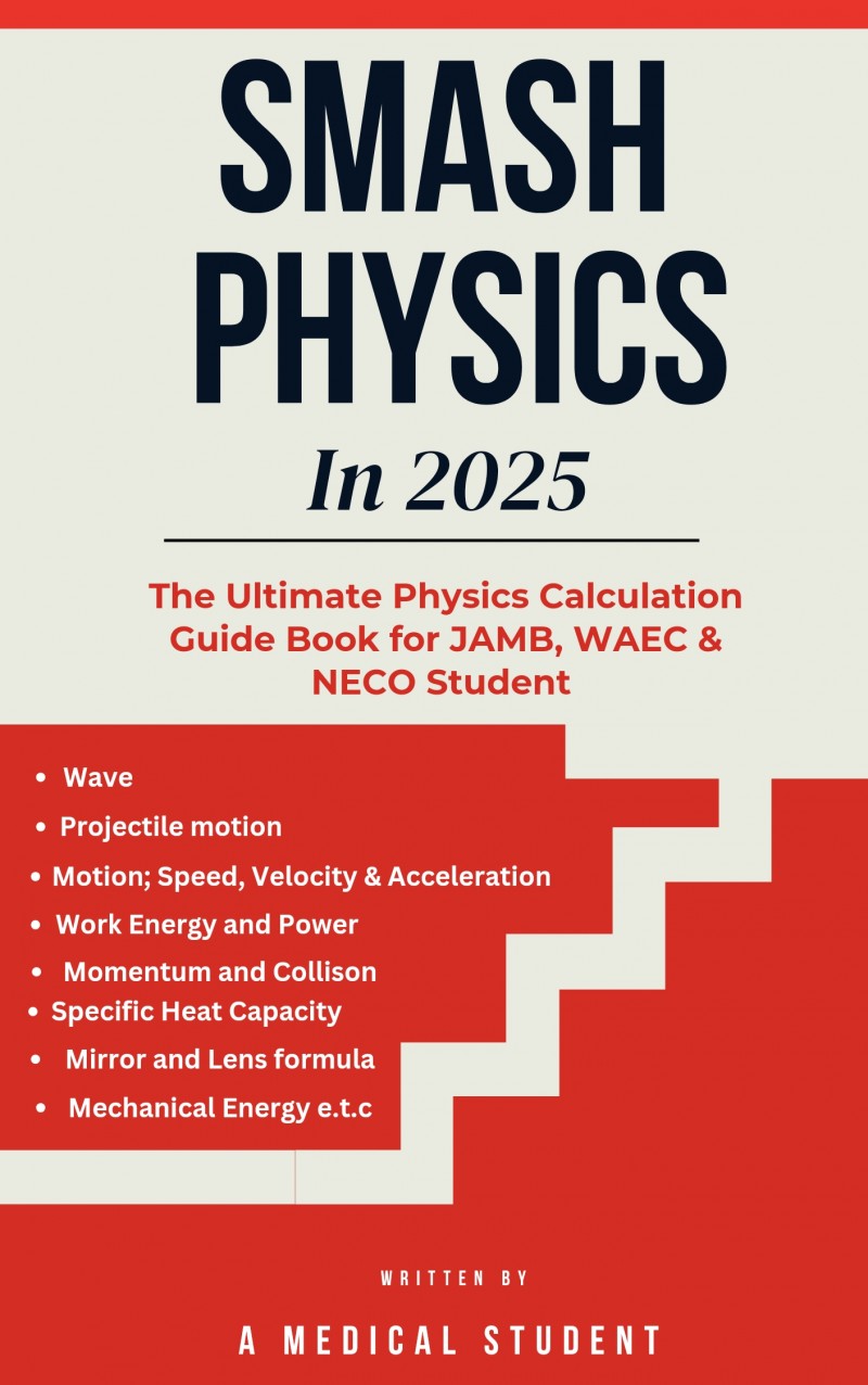 Buy SMASH PHYSICS IN 2025; The ultimate physics calculation guide book ...