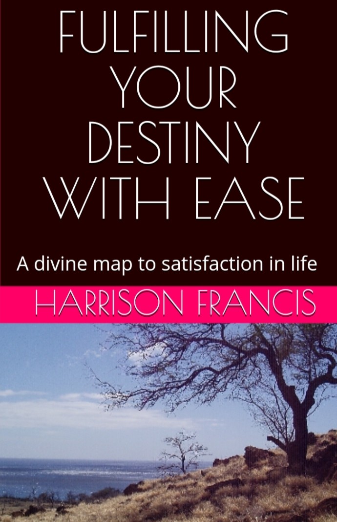 Buy Fulfilling your destiny with ease by Harrison Francis Ministries on Selar
