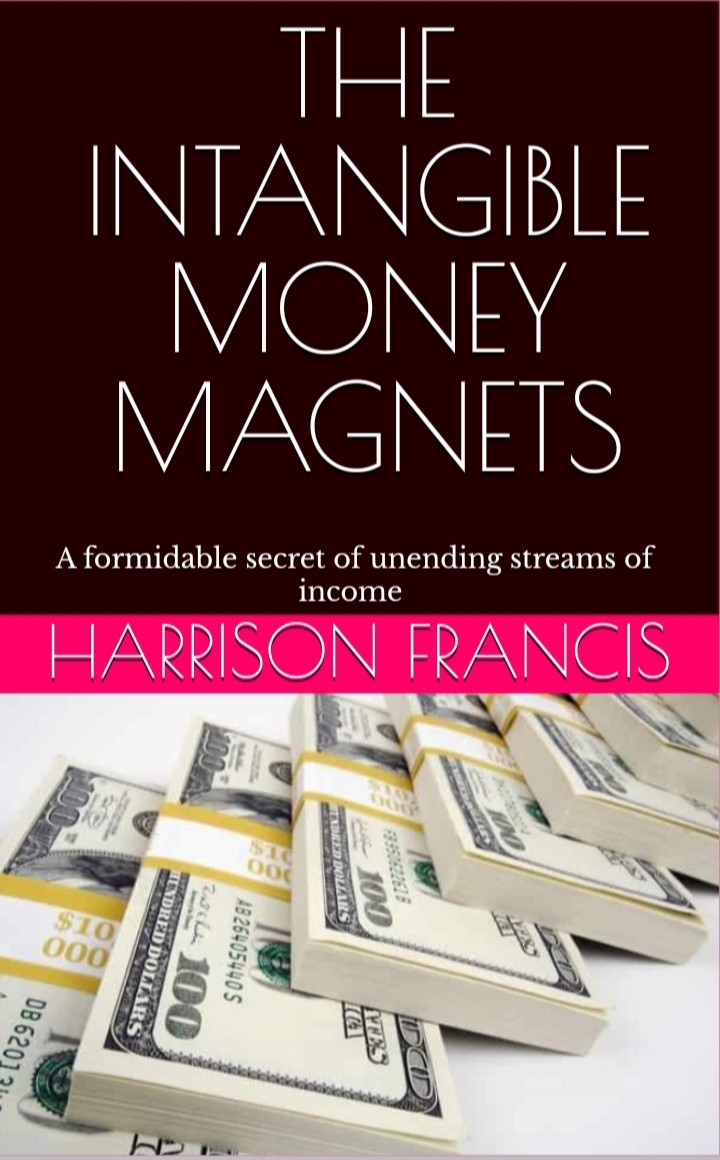Buy The Intangible Money Magnets by Harrison Francis Ministries on Selar