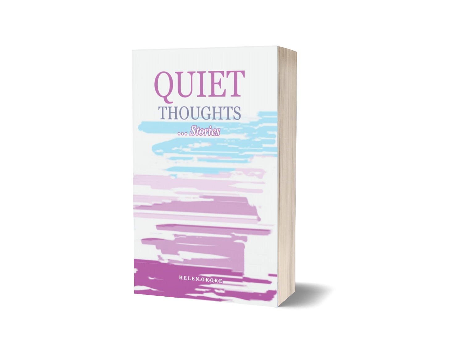 Buy Quiet Thoughts ... Stories by Helen Okore on Selar