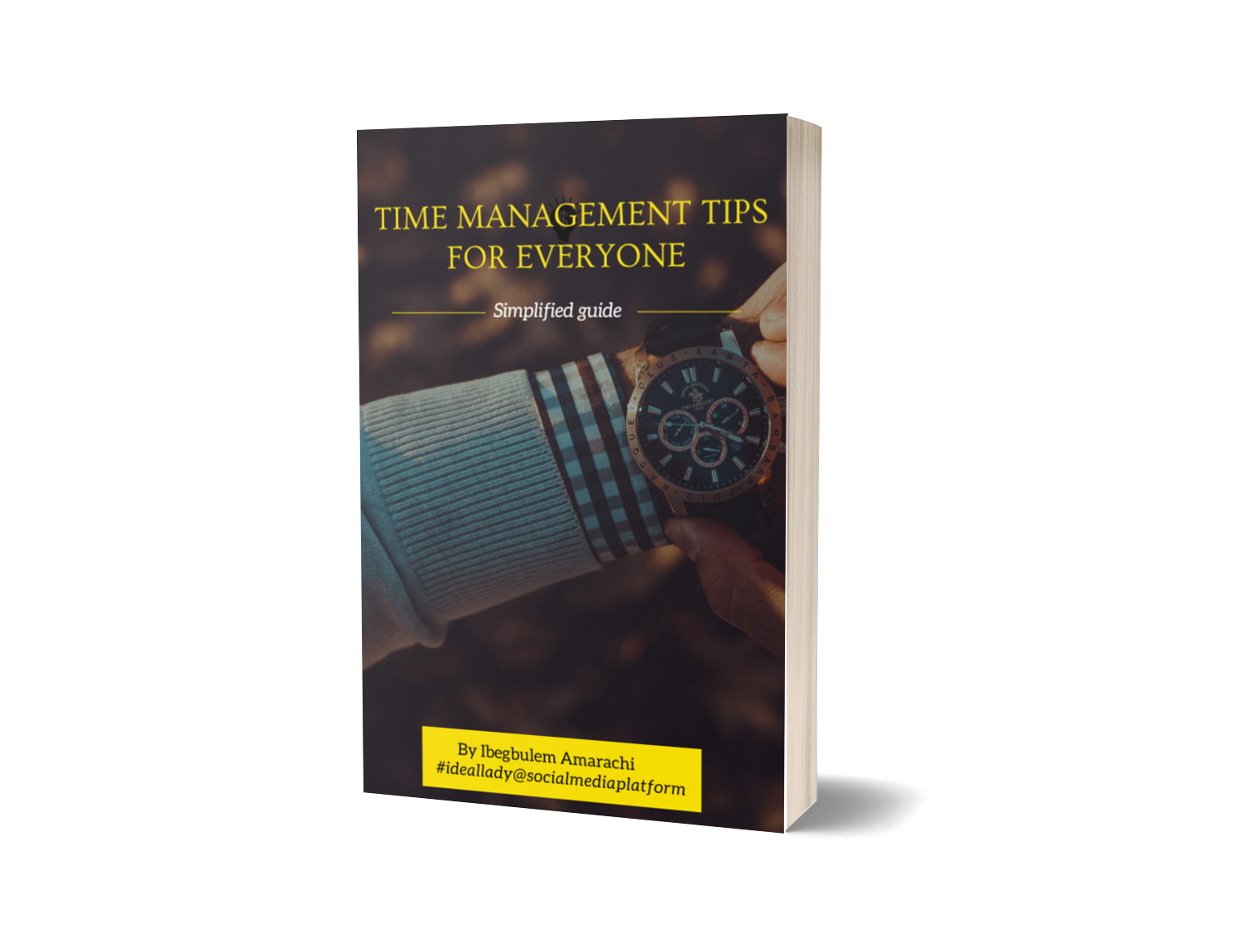 Buy Time Management Tips For Everyone by Ibegbulem Amarachi on Selar