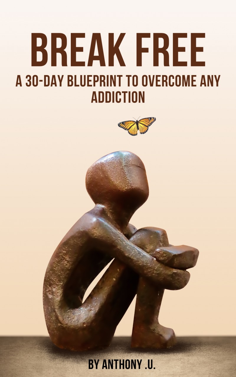 Buy Break Free: A 30-Day Blueprint to Overcome Any Addiction by Ifeanyi ...