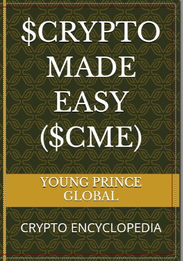 Buy $Crypto Made Easy ($CME) by Ifeanyi P. Uzochukwu on Selar