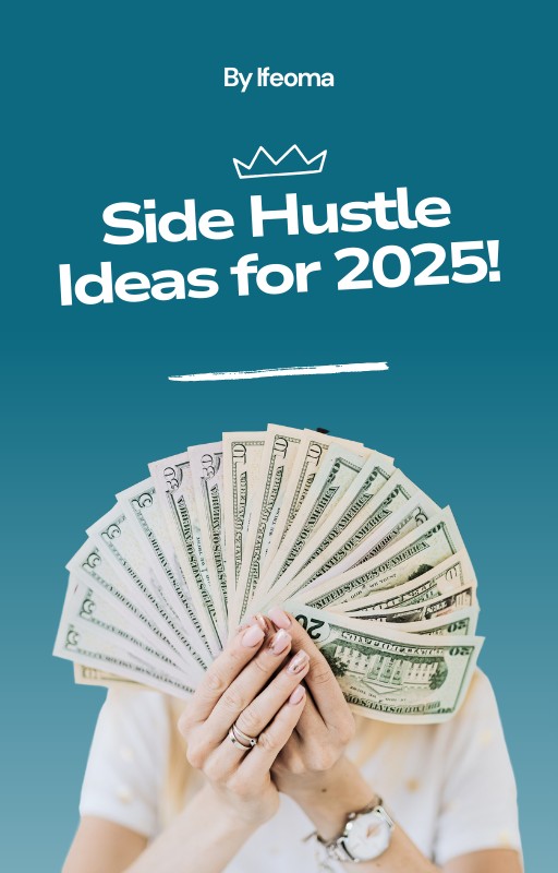Buy Top 5 Simple Side Hustle Ideas for 2025: Easy Ways to Earn Extra ...