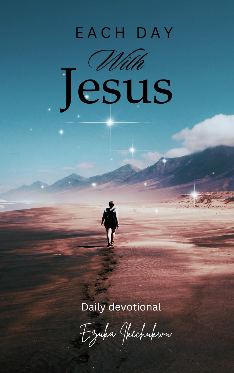 Get Each Day with Jesus Daily Devotional by Ikechukwu Ezuka on Selar
