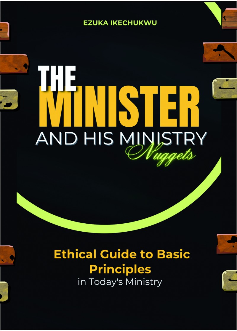 Buy The Minister and his Ministry (Ethical Guide to Basic Principles in ...