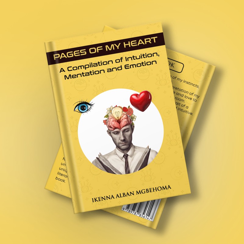 Get PAGES OF MY HEART: A COMPILATION OF INTUITION, MENTATION AND EMOTION. by Ikenna Alban ...