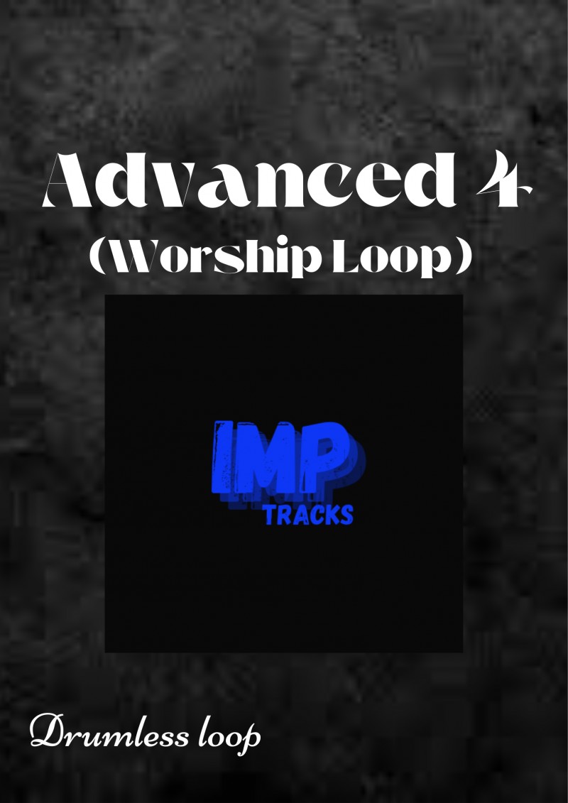 Buy Advanced 4 (Worship Loop) by Impact Tracks on Selar