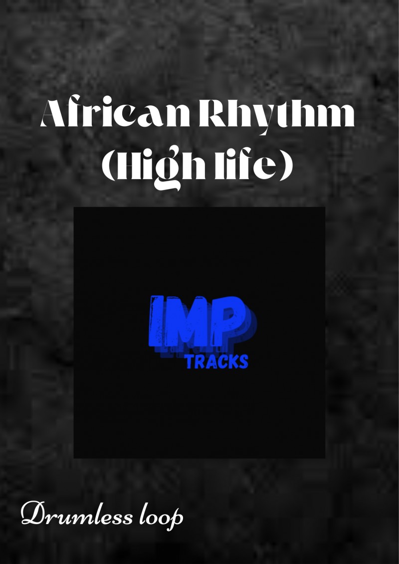 Buy African Rhythm (High life) Loop by Impact Tracks on Selar