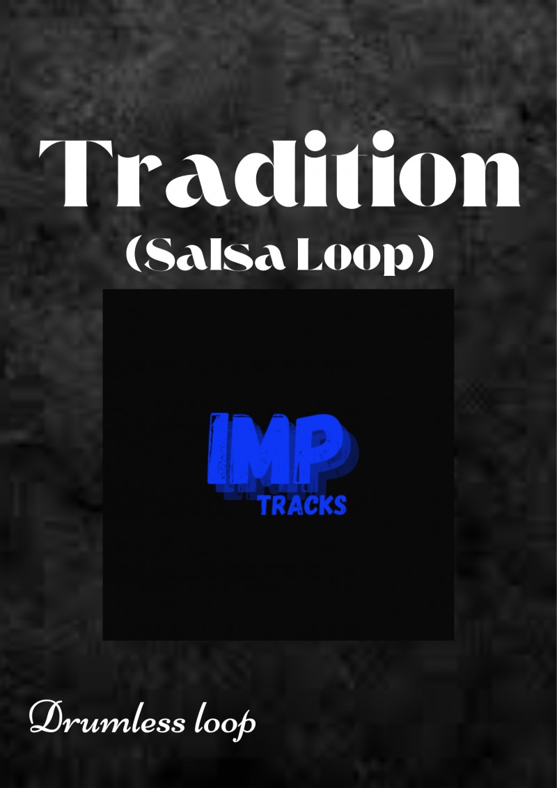 Buy Tradition (Salsa Loop) by Impact Tracks on Selar