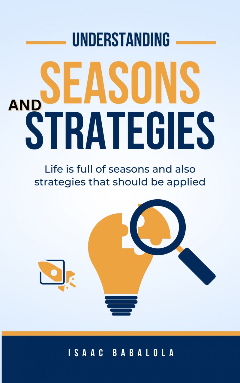 Get SEASONS AND STRATEGIES by Isaac Babalola on Selar
