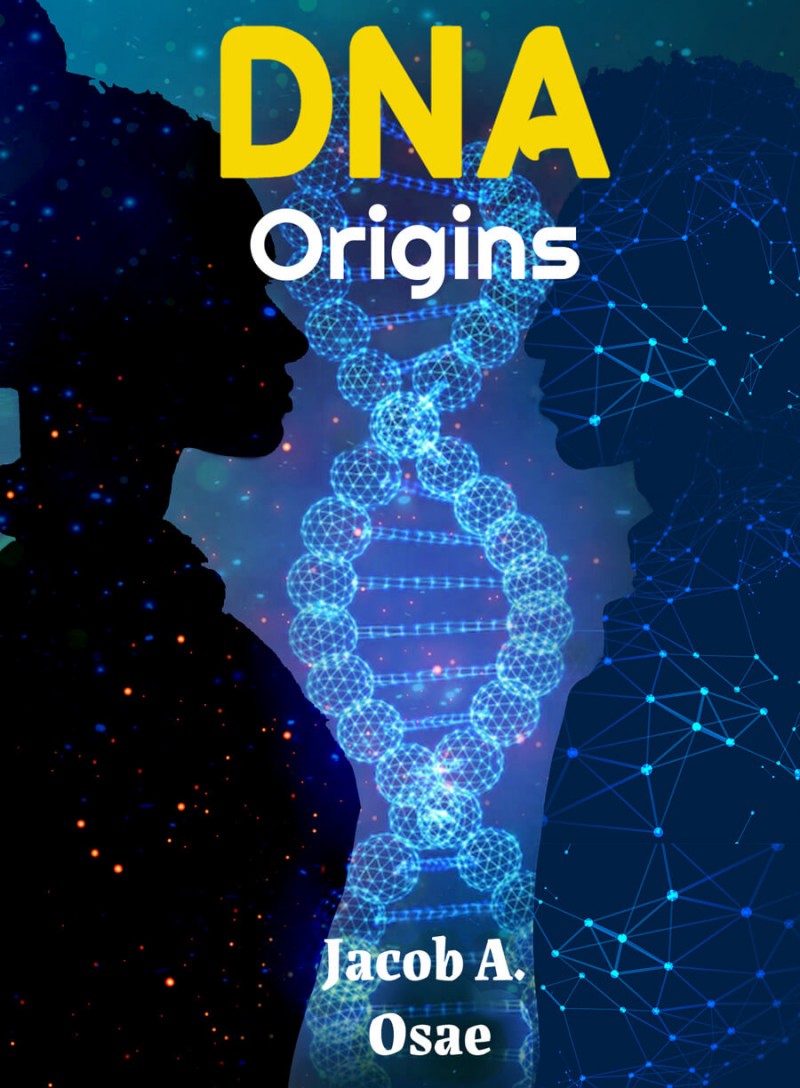 Buy DNA:Origins by Jacob A. Osae on Selar